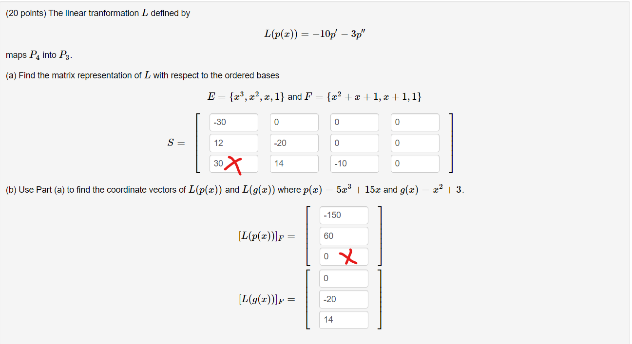 Solved (20 points) The linear tranformation L defined by | Chegg.com
