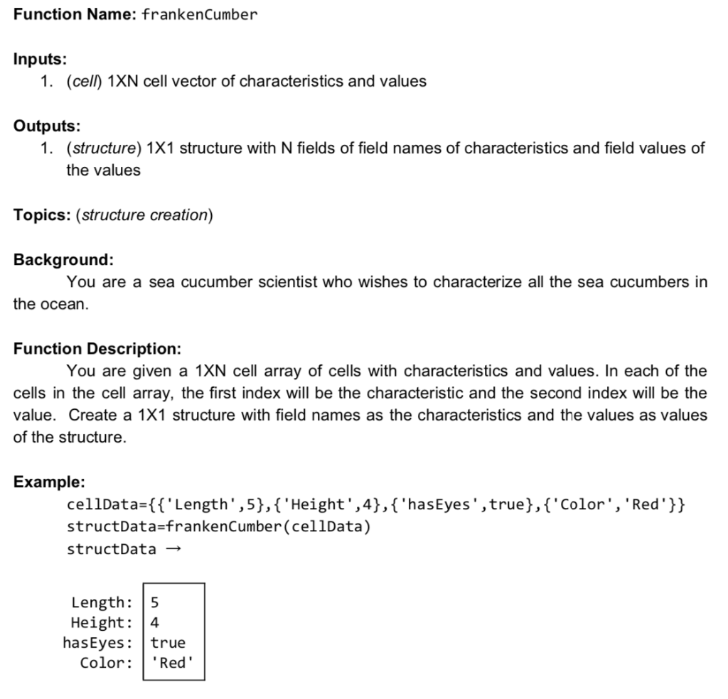 Solved Function Name: frankenCumber Inputs: 1. (cell) 1XN | Chegg.com