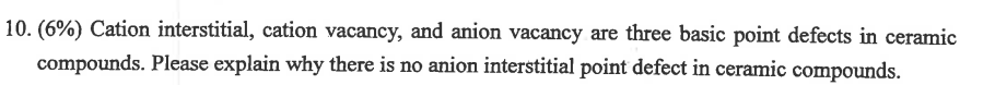 Solved (6%) ﻿Cation interstitial, cation vacancy, and anion | Chegg.com