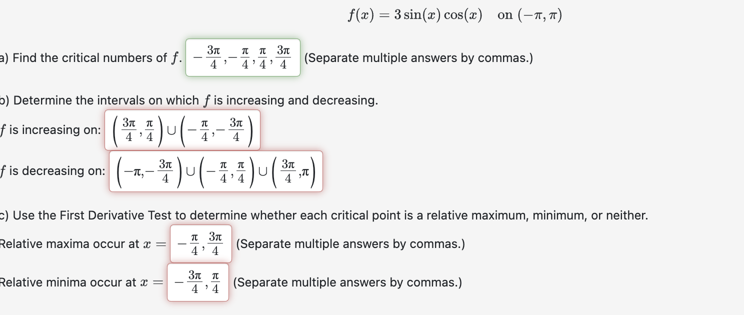 Solved f(x)=3sin(x)cos(x), on (-π,π)a) ﻿Find the critical | Chegg.com