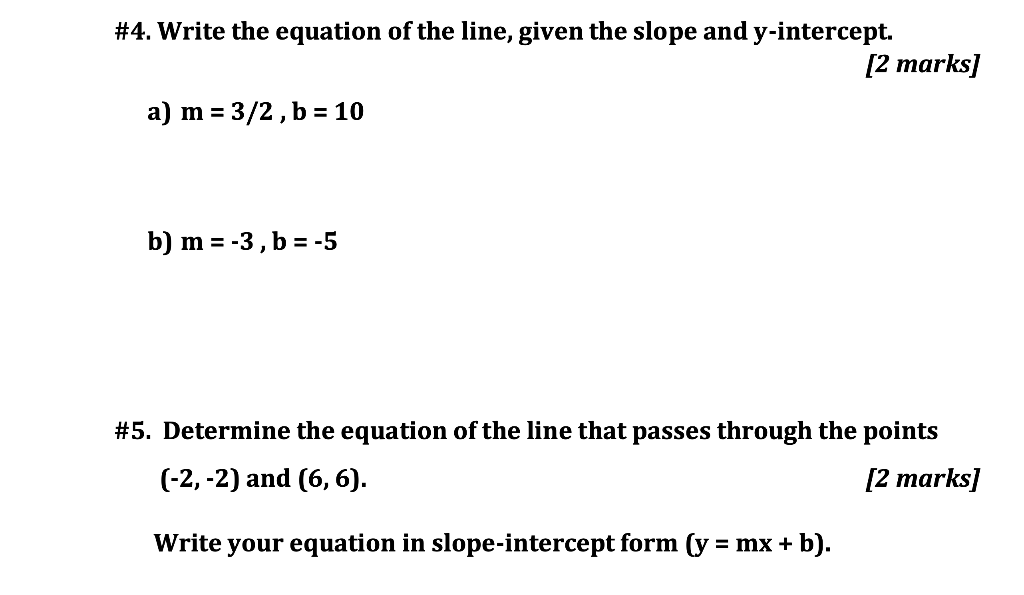 Solved #4. Write the equation of the line, given the slope | Chegg.com