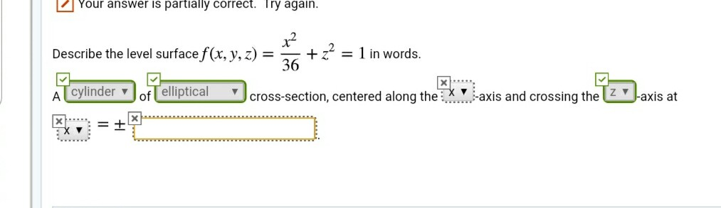 Solved Your answer is partially correct. Try again. Describe | Chegg.com