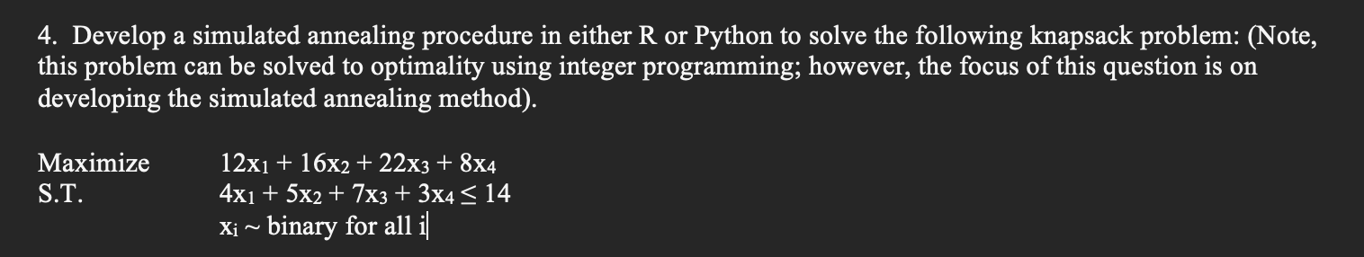 Solved 4 Develop A Simulated Annealing Procedure In Either 2721