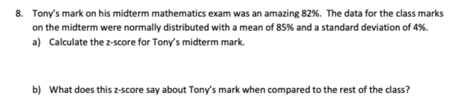 Solved Tony's mark on his midterm mathematics exam was an | Chegg.com