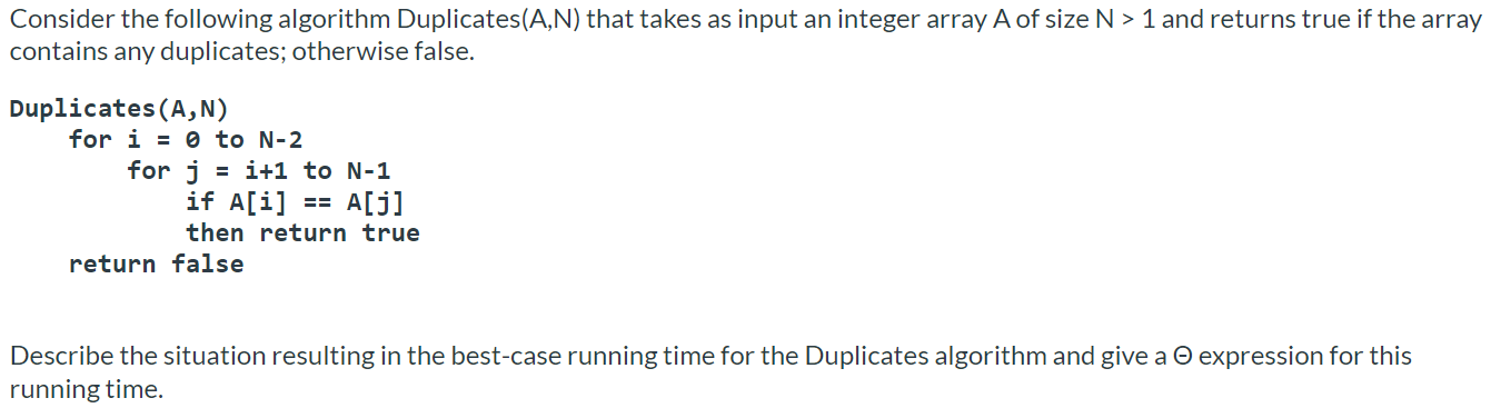 Solved Consider The Following Algorithm Duplicates A N That