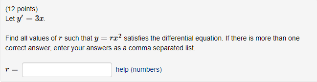 Solved (12 points) Let y' = 3.r. Find all values of r such | Chegg.com