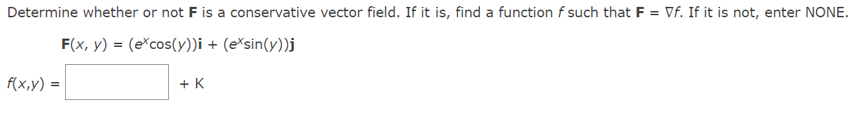 Solved Determine whether or not F is a conservative vector | Chegg.com