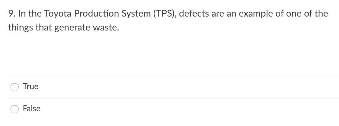 Solved 9. In the Toyota Production System (TPS), defects are | Chegg.com