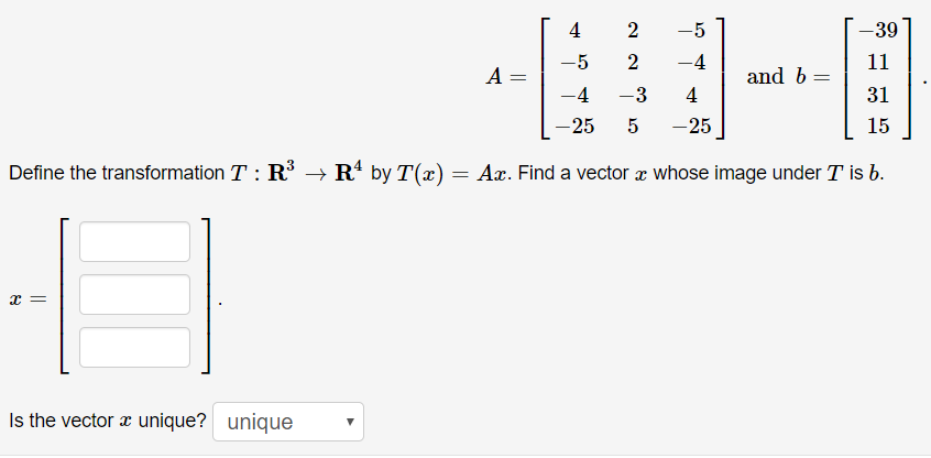 Solved Define the transformation T:R3→R4 by T(x)=Ax. Find | Chegg.com