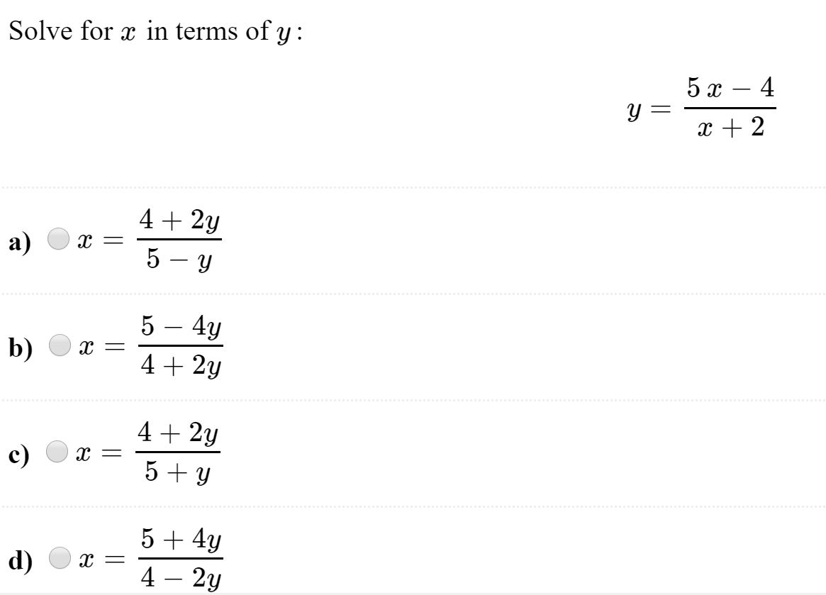 Solved Solve For X In Terms Of Y Y 5 X 4 X 2 4 2y A Chegg