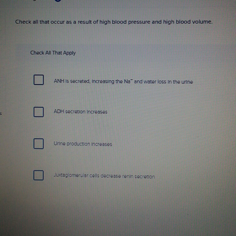 Solved Check all that occur as a result of high blood | Chegg.com