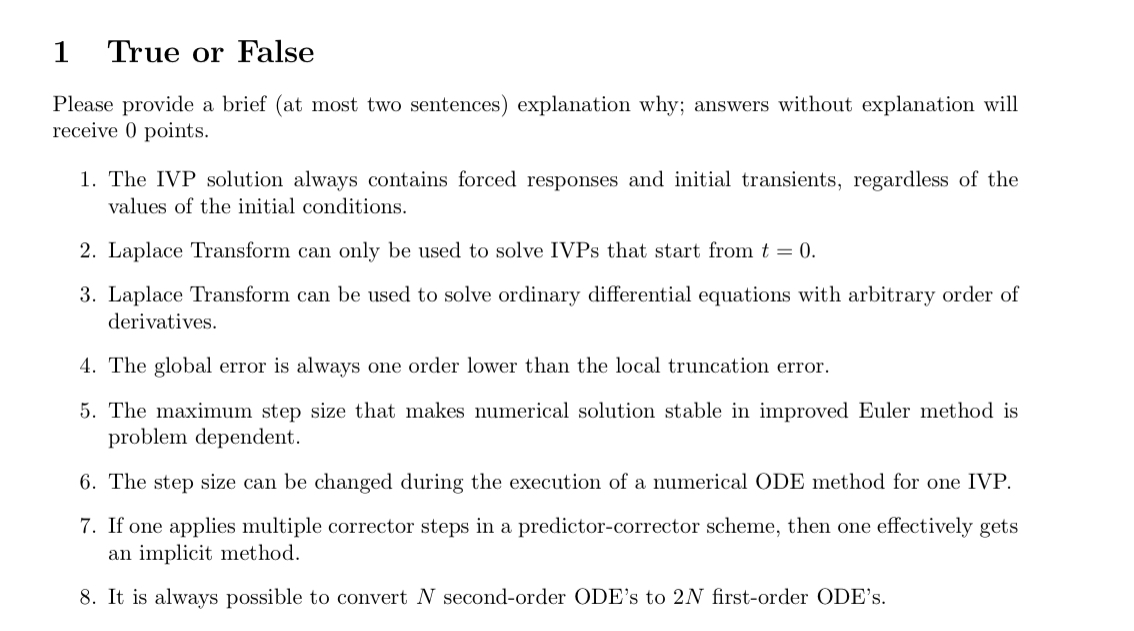 Solved 1 ﻿True or FalsePlease provide a brief (at most two | Chegg.com