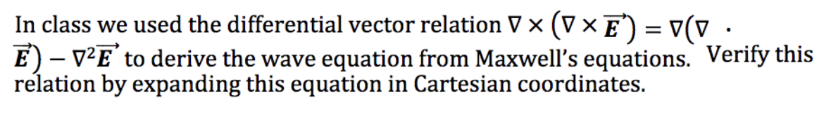 In class we used the differential vector relation | Chegg.com