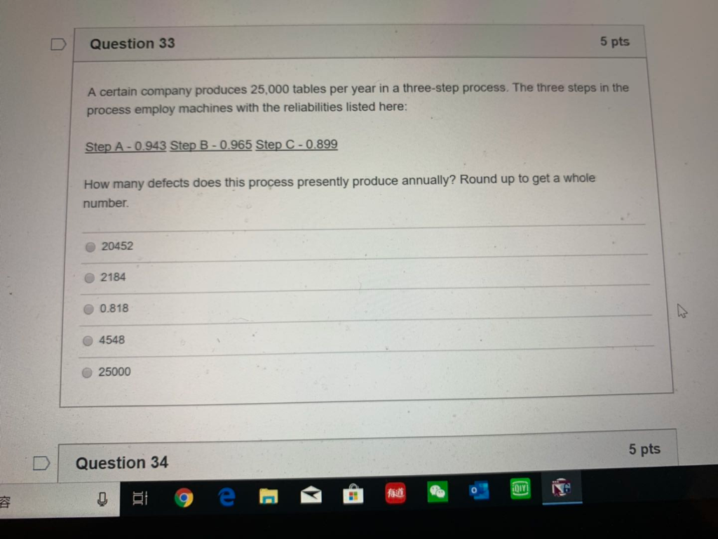 Solved 5 pts Question 33 A certain company produces 25,000 | Chegg.com
