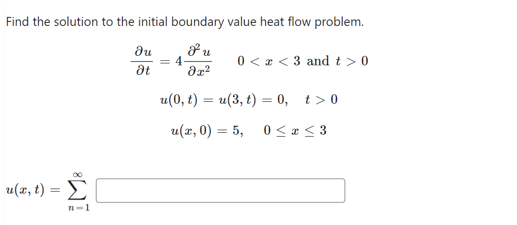 Solved Find The Solution To The Initial Boundary Value Heat