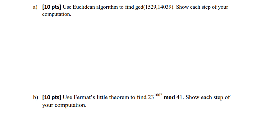 Solved a) (10 pts] Use Euclidean algorithm to find | Chegg.com