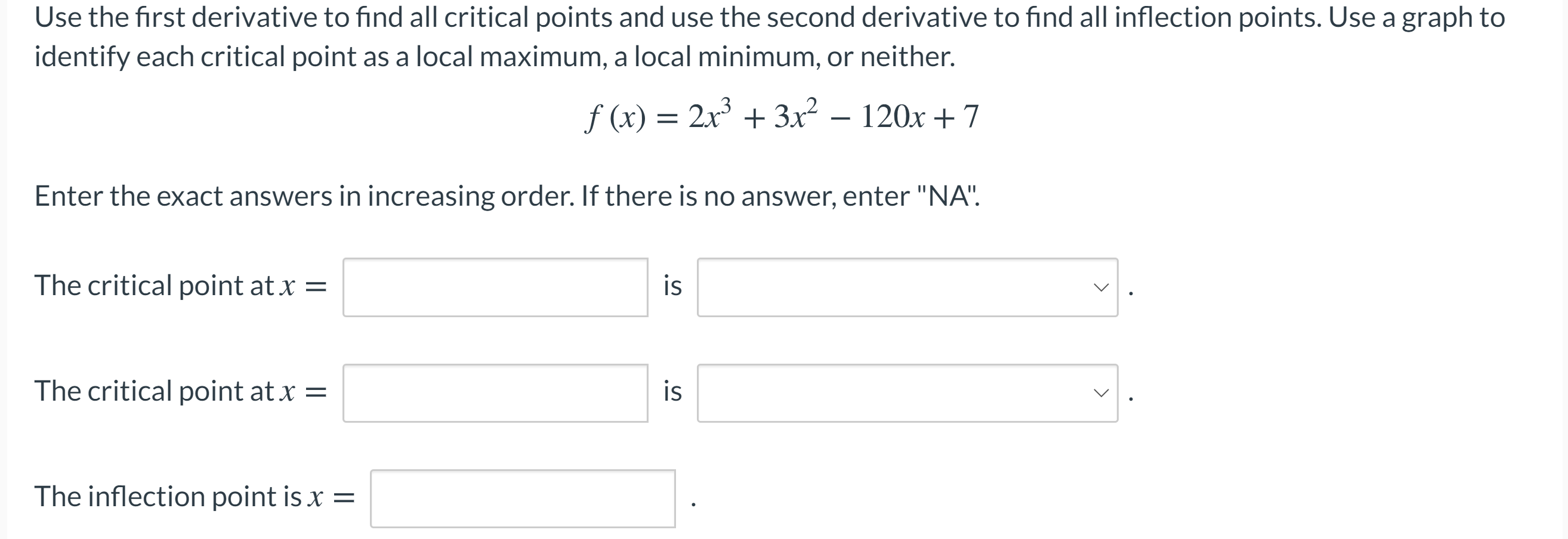 Solved Use the first derivative to find all critical points | Chegg.com