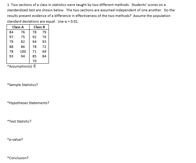 Solved 1. Two sections of a class in statistics were taught | Chegg.com