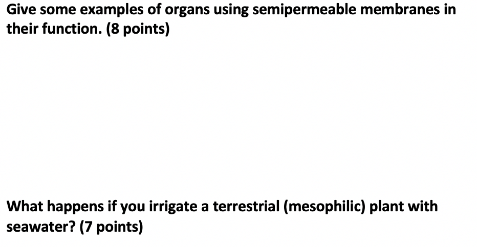 Solved Give some examples of organs using semipermeable | Chegg.com