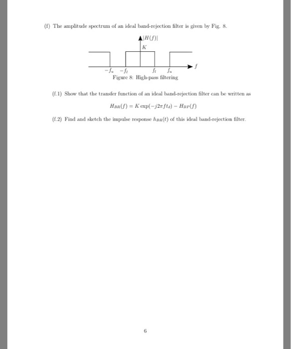 Solved (c) The impulse response of the ideal low-pass filter | Chegg.com