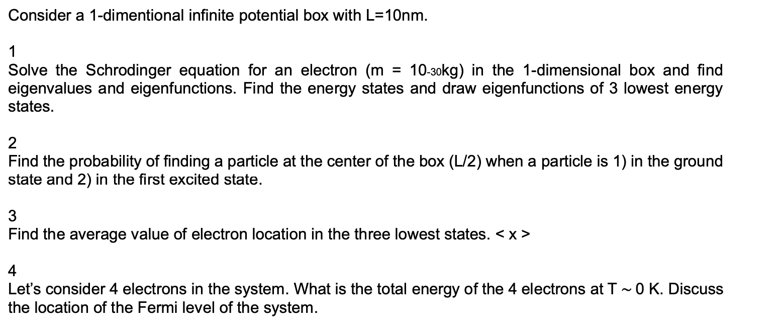 Solved Consider a 1-dimentional infinite potential box with | Chegg.com