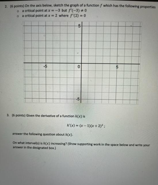 Solved 2. (6 points) On the axis below, sketch the graph of | Chegg.com