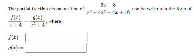 Solved Write out the form of the partial fraction | Chegg.com