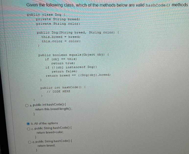 Solved Given the following class, which of the methods below | Chegg.com