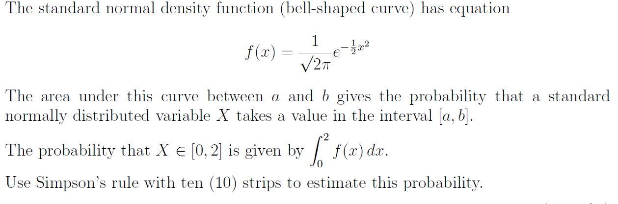 Solved The standard normal density function (bell-shaped | Chegg.com