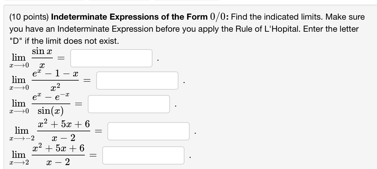 Solved (10 points) Indeterminate Expressions of the Form | Chegg.com