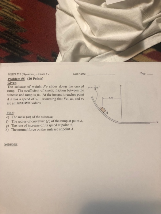 Solved MEEN 225 (Dynamics)--Exam # 2 Last Name Page Problem | Chegg.com Solved MEEN 225 (Dynamics)--Exam # 2 Last Name Page Problem | Chegg.com