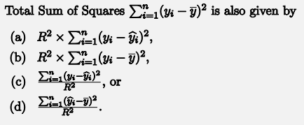 Solved Total Sum of Squares 2-(yi - y)2 is also given by (8) | Chegg.com