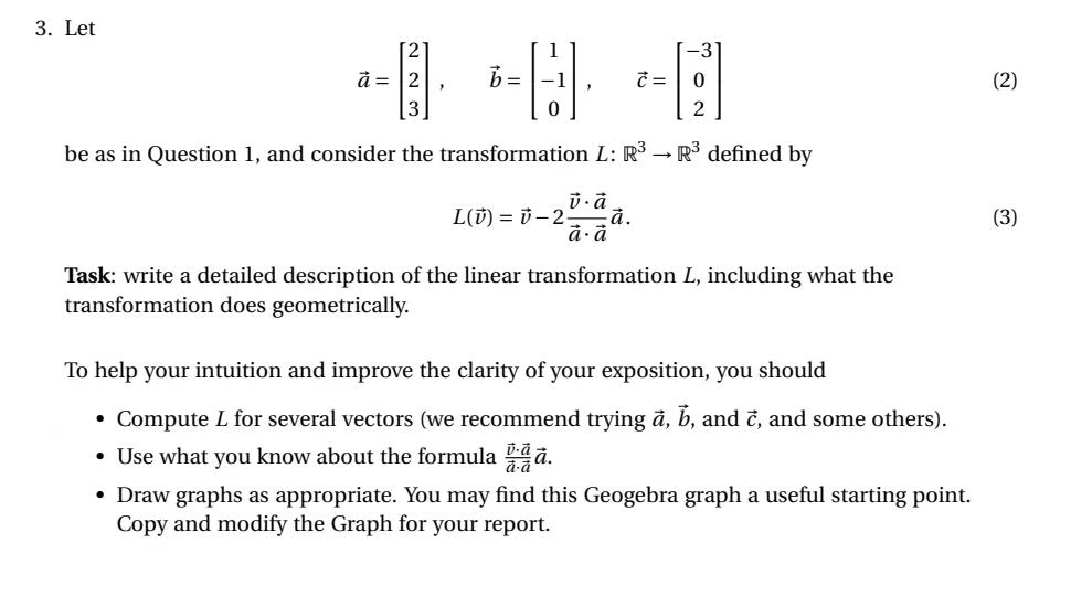 Solved 3. Let a=⎣⎡223⎦⎤,b=⎣⎡1−10⎦⎤,c=⎣⎡−302⎦⎤ be as in | Chegg.com