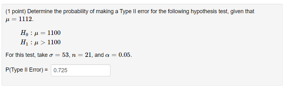 Solved (1 point) Determine the probability of making a Type | Chegg.com