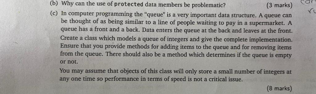 Solved (b) Why can the use of protected data members be | Chegg.com