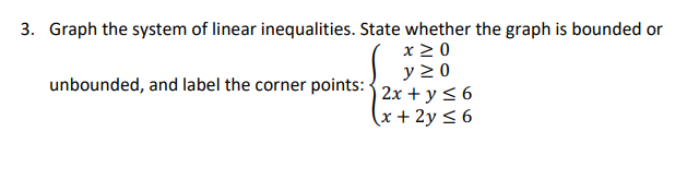 Solved 3. Graph the system of linear inequalities. State | Chegg.com