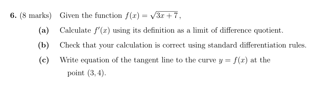 Solved 6. (8 marks) Given the function f(x)=3x+7, (a) | Chegg.com