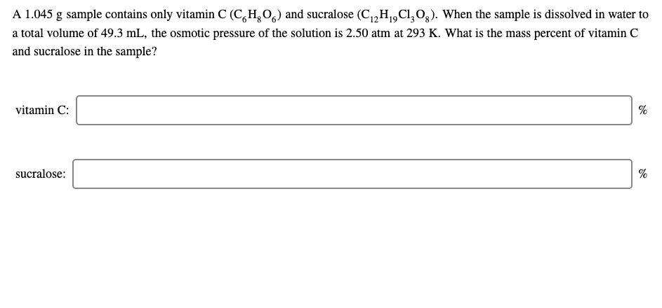 Solved A 1.045 g sample contains only vitamin C (C6H8O6) and | Chegg.com