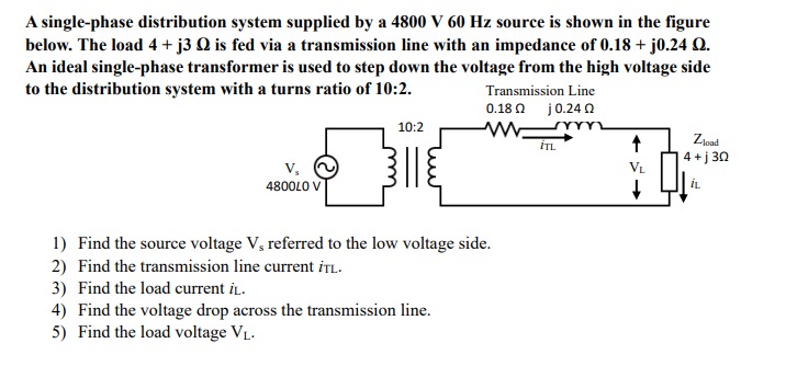 Solved A single-phase distribution system supplied by a 4800 | Chegg.com