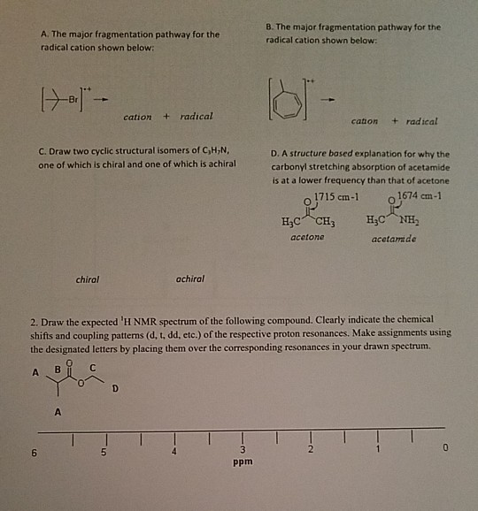 Solved A. The major fragmentation pathway for the radical | Chegg.com