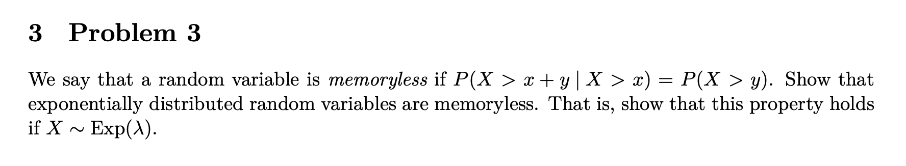 Solved We say that a random variable is memoryless if | Chegg.com