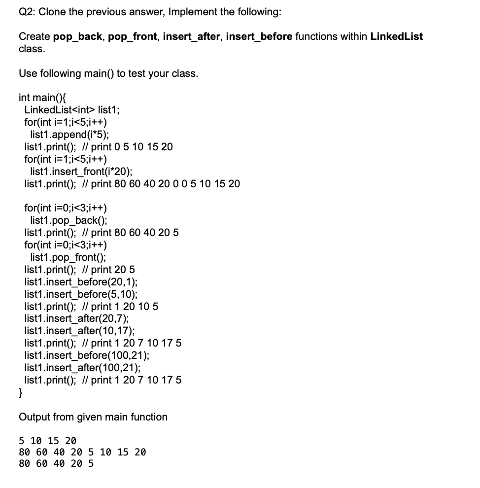 Solved Q2: Clone the previous answer, Implement the | Chegg.com