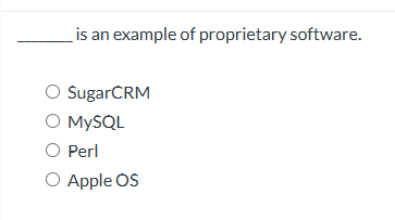 Solved is an example of proprietary | Chegg.com