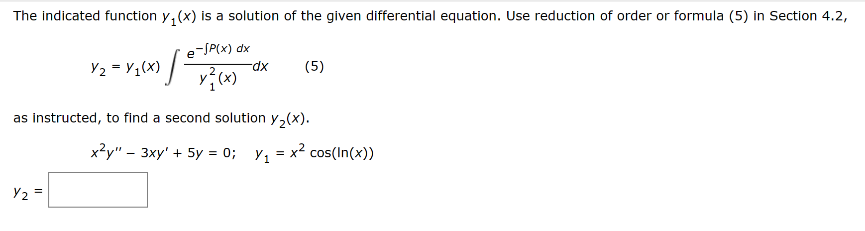 Solved The indicated function y1(x) is a solution of the | Chegg.com