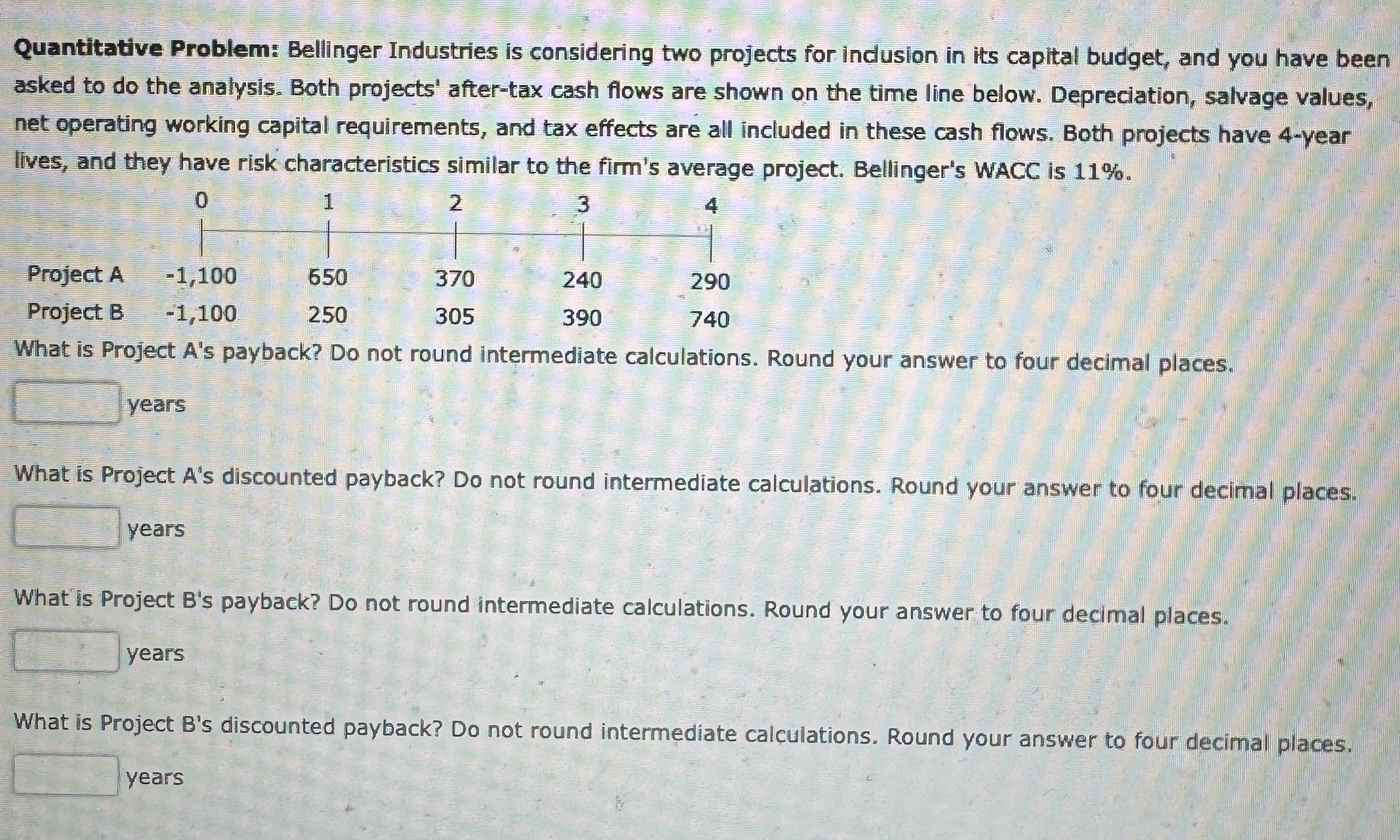 Solved Quantitative Problem: Bellinger Industries is | Chegg.com