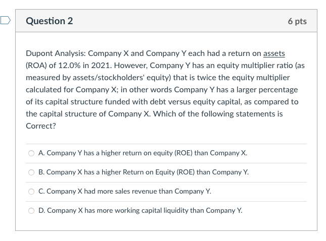 Solved Question 2 6 pts Dupont Analysis: Company X and | Chegg.com