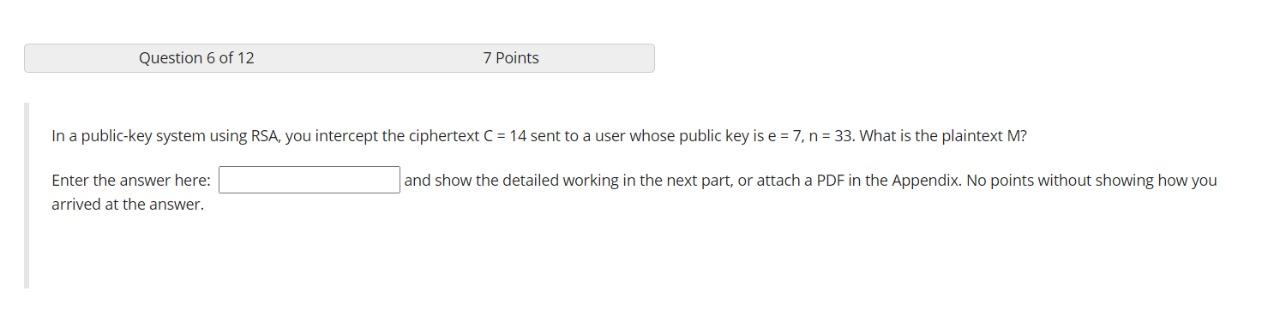 Solved Question 6 of 12 7 Points In a public-key system | Chegg.com