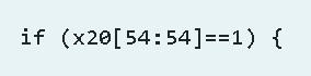 Solved if (x20[54:54]==1) { | Chegg.com