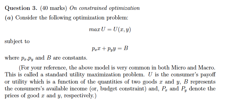 Solved Question 3. (40 marks) On constrained optimization | Chegg.com