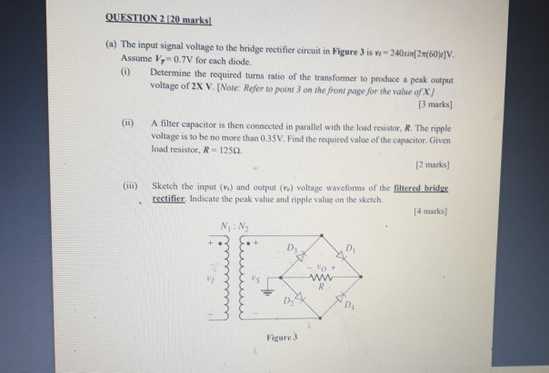 Solved QUESTION 2 [20 marks (a) The input signal voltage to | Chegg.com